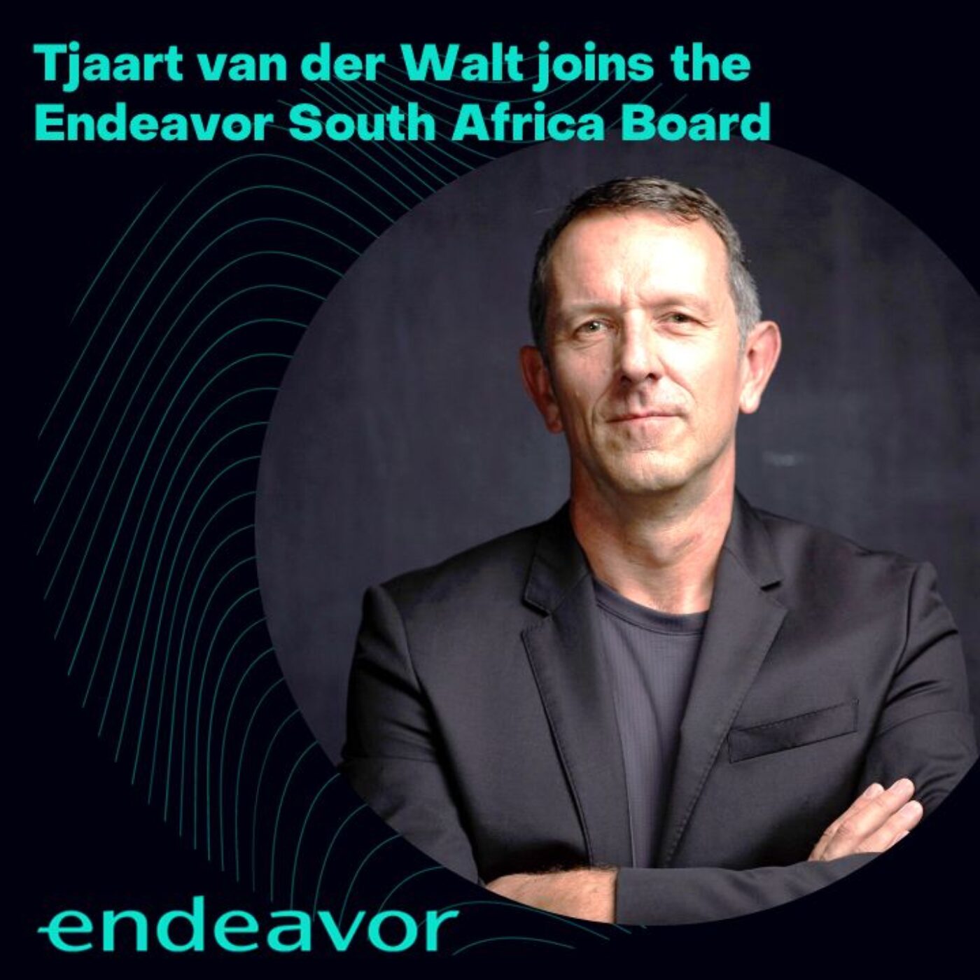 Tjaart van der Walt Joins the Endeavor South Africa Board - Endeavor South Africa